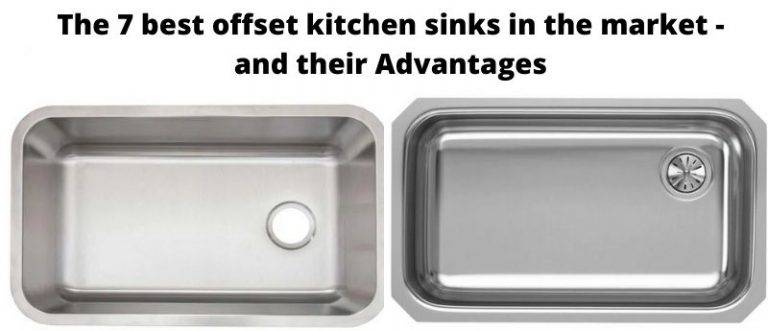 Offset Kitchen Sink pros and cons: 7 Best Offset Sinks 2021